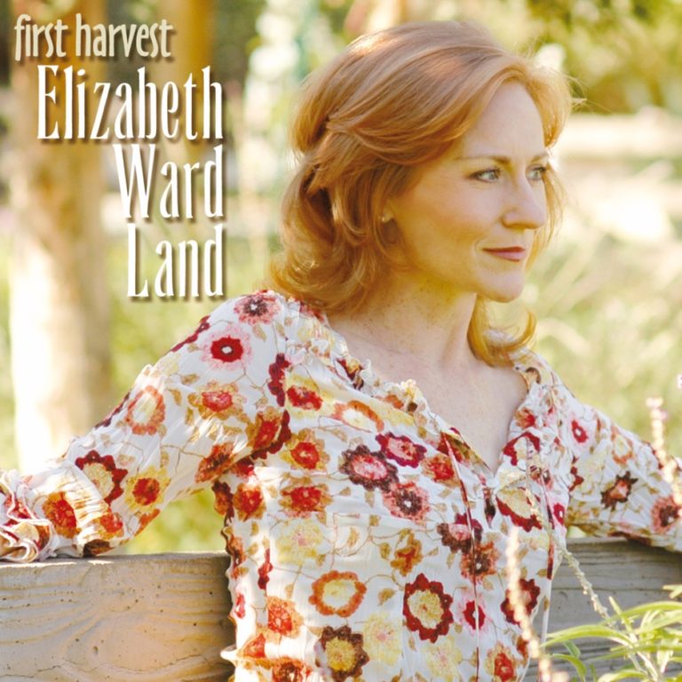First Harvest – Elizabeth Ward Land